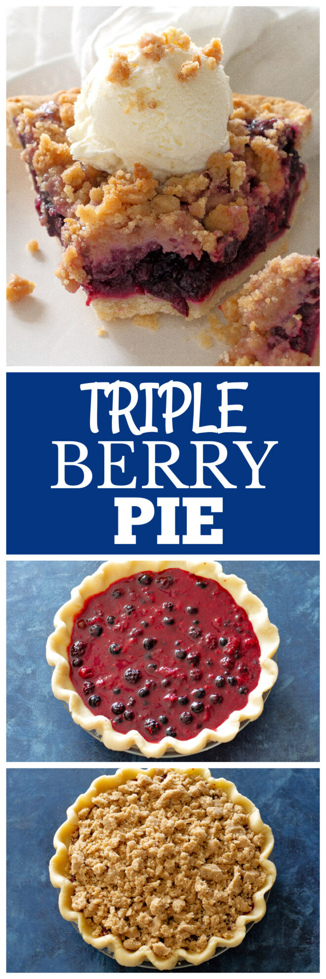 Triple Berry Pie | The Girl Who Ate Everything